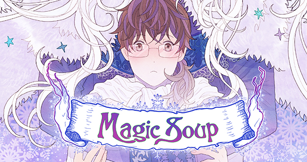 Read Episode 2 - Magic Soup | Tappytoon