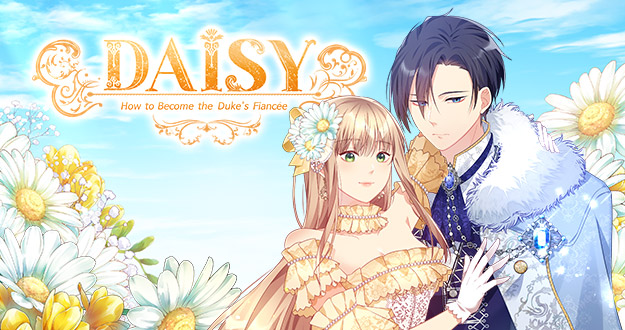 Read Episode 11 - Daisy: How to Become the Duke's Fiancée | Tappytoon