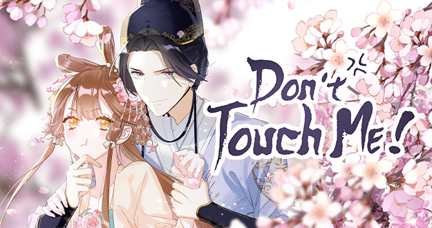 Read Episode 1 - Don't Touch Me! | Tappytoon